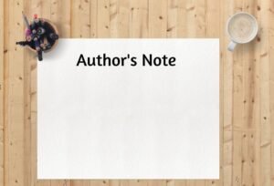 What Is An Author's Note? Do You Need One? - Selfpublished Whiz